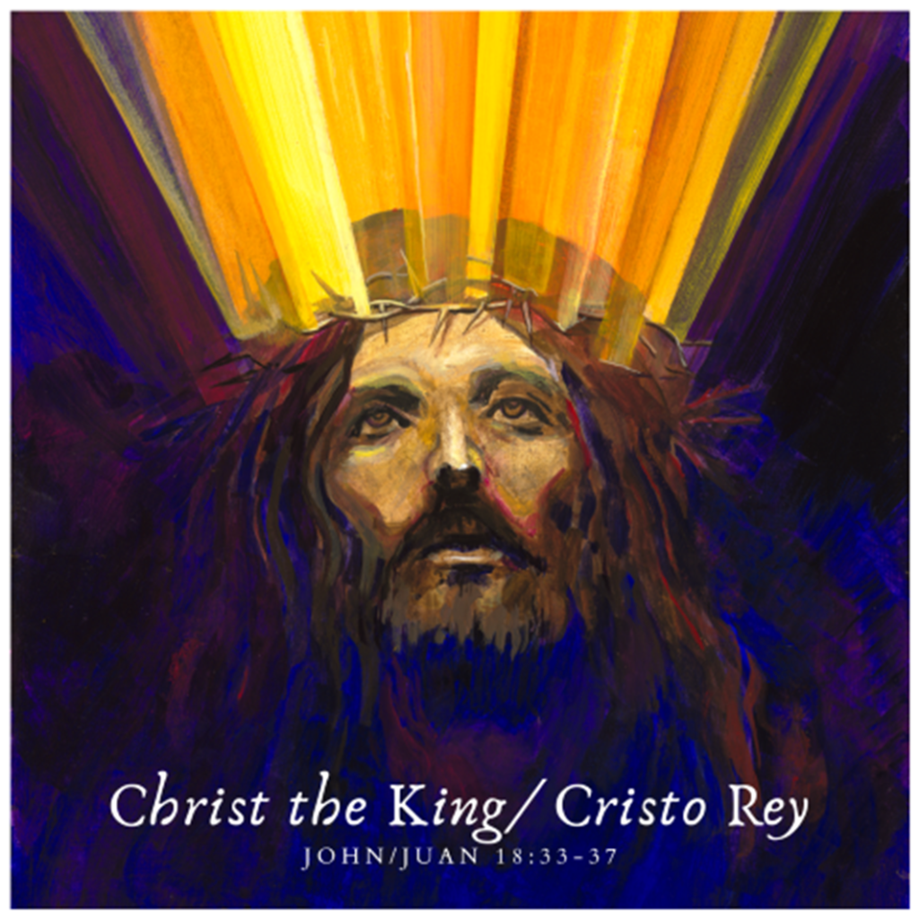November 24, 2024 – The Solemnity of our Lord Jesus Christ, King of the ...